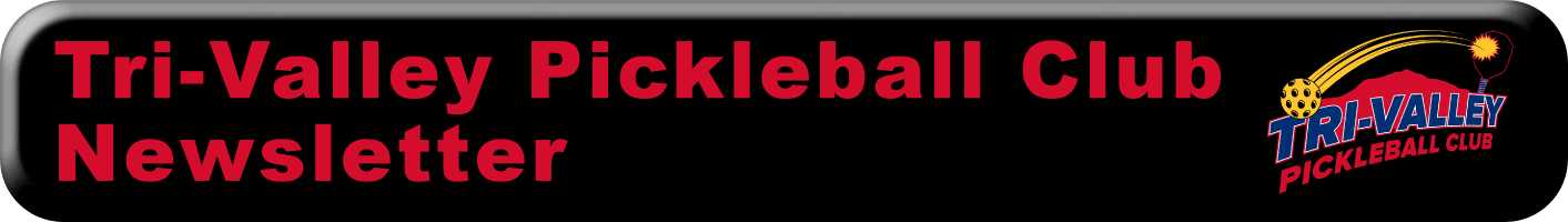 The Home of Great Pickleball in the Tri-Valley Area of Northern California